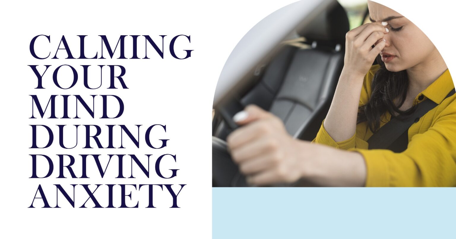 Panic Attack While Driving - Tips for Calming Your Mind